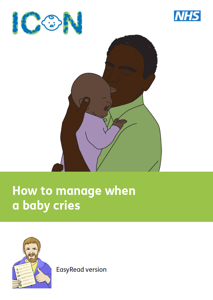 Leaflet (Easy Read) - ICON: Babies cry, you can cope